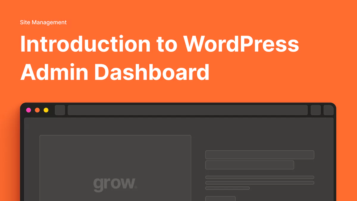 Introduction to WordPress Admin Dashboard | Grow My Business